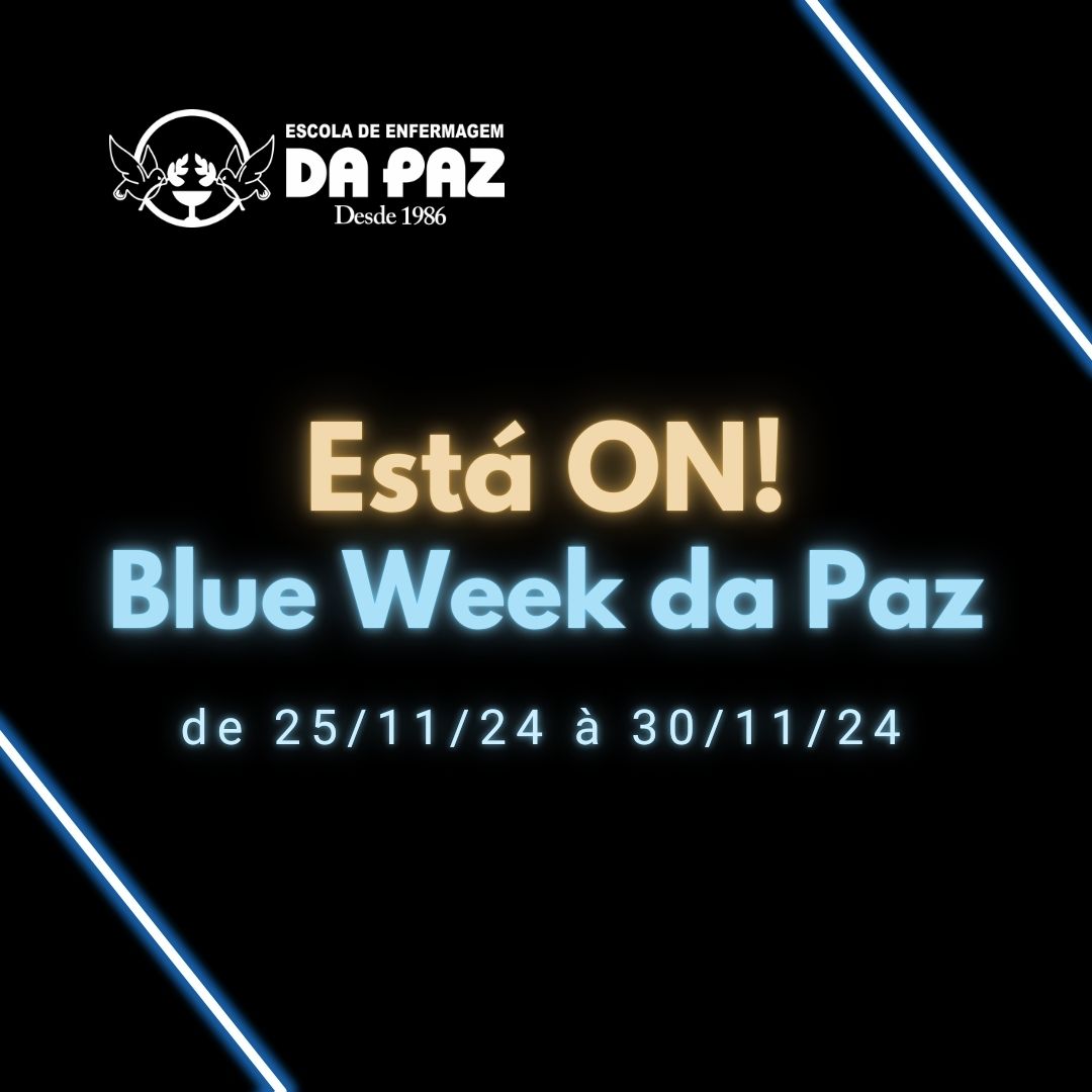Regulamento - Blue Week da Paz 2024 | Escola de Enfermagem da Paz